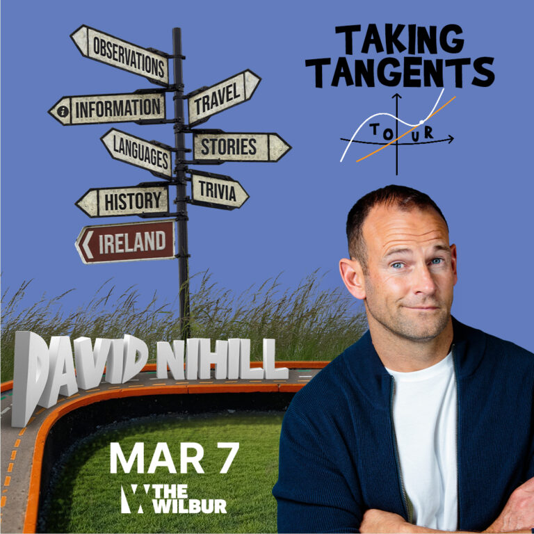 David Nihill – “Taking Tangents” Comedy Tour - Irish Boston